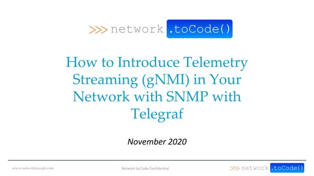 How to Introduce Telemetry Streaming (gNMI) in Your Network with SNMP with Telegraf | PPTX ...