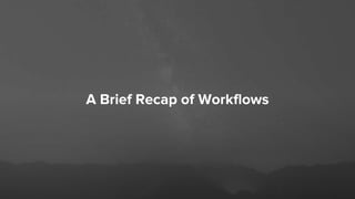 Getting Started with Workflows | PPT