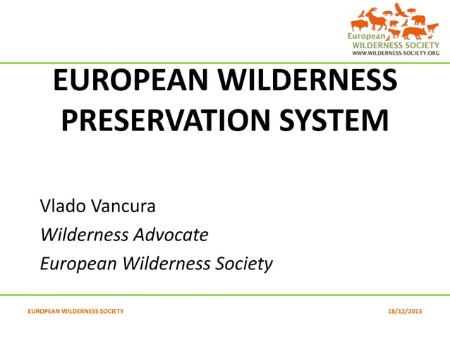 Enlarging the European Wilderness Preservation System | PPT