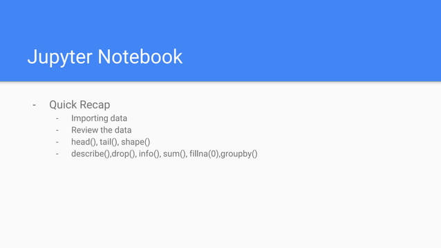 Webinar 03 - Data Analysis with Python and Jupyter Notebook | PPTX