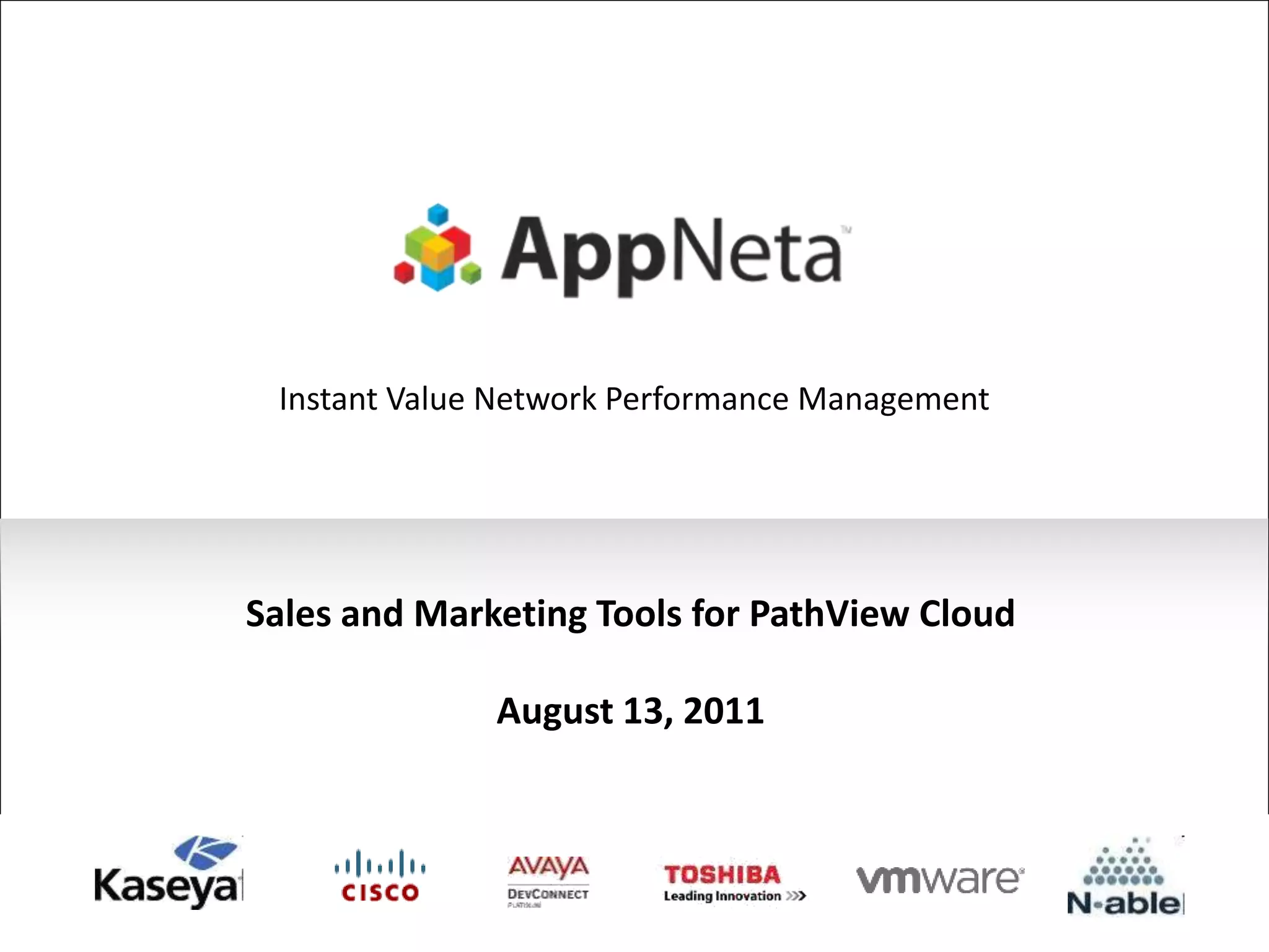 AppNeta's Sales and Marketing Tools for PathView Cloud | PPT