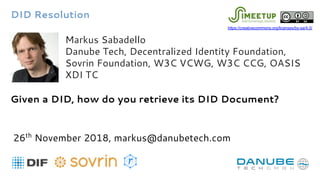 DID Resolution: Given a DID how do I retrieve its document? – Markus ...