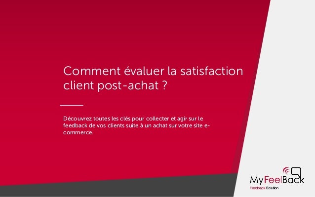 Satisfaction Client Collecter Les Avis Et Les Exploiter