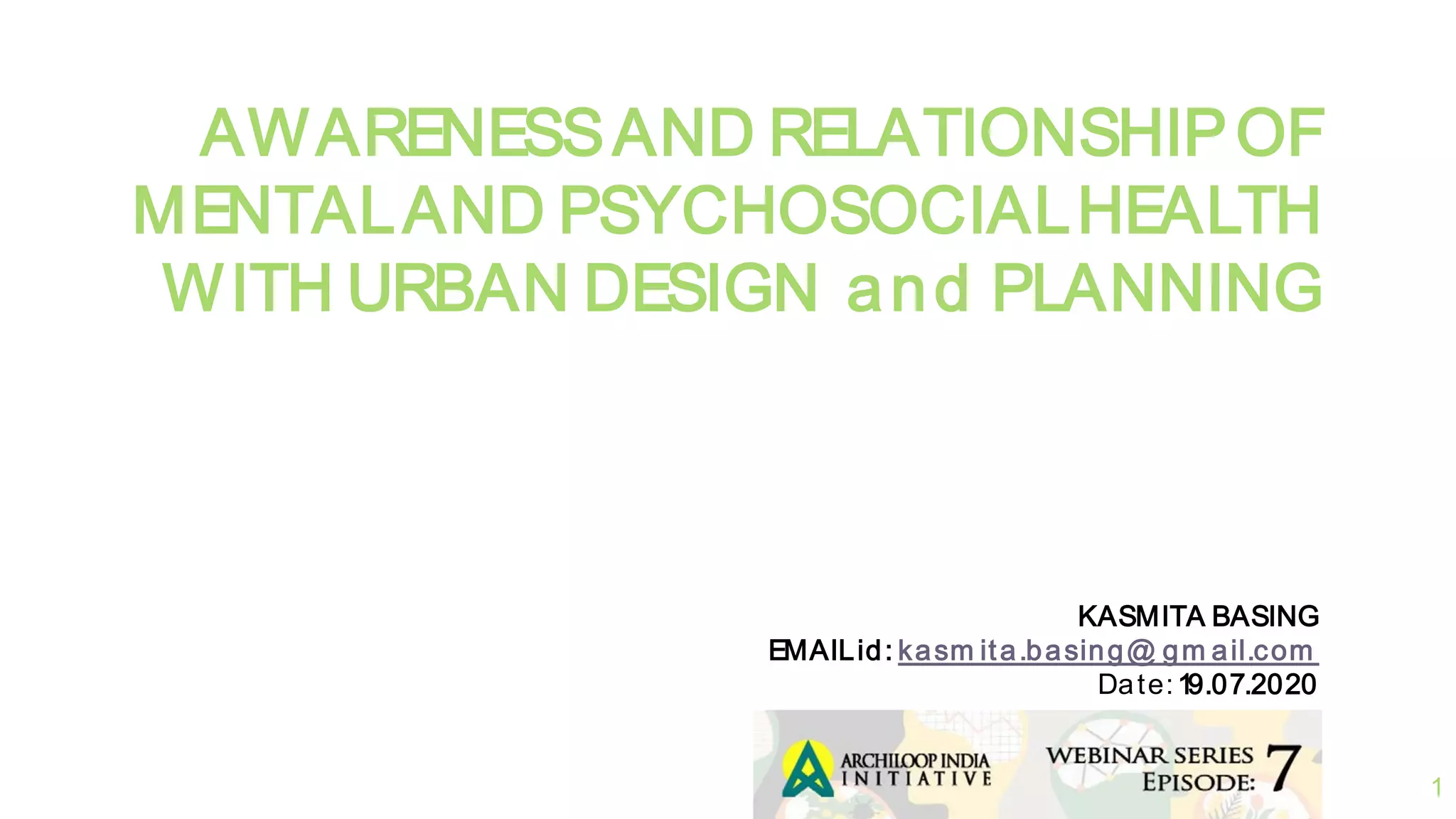 Awareness and relationship: Mental and Psychosocial health with Urban ...