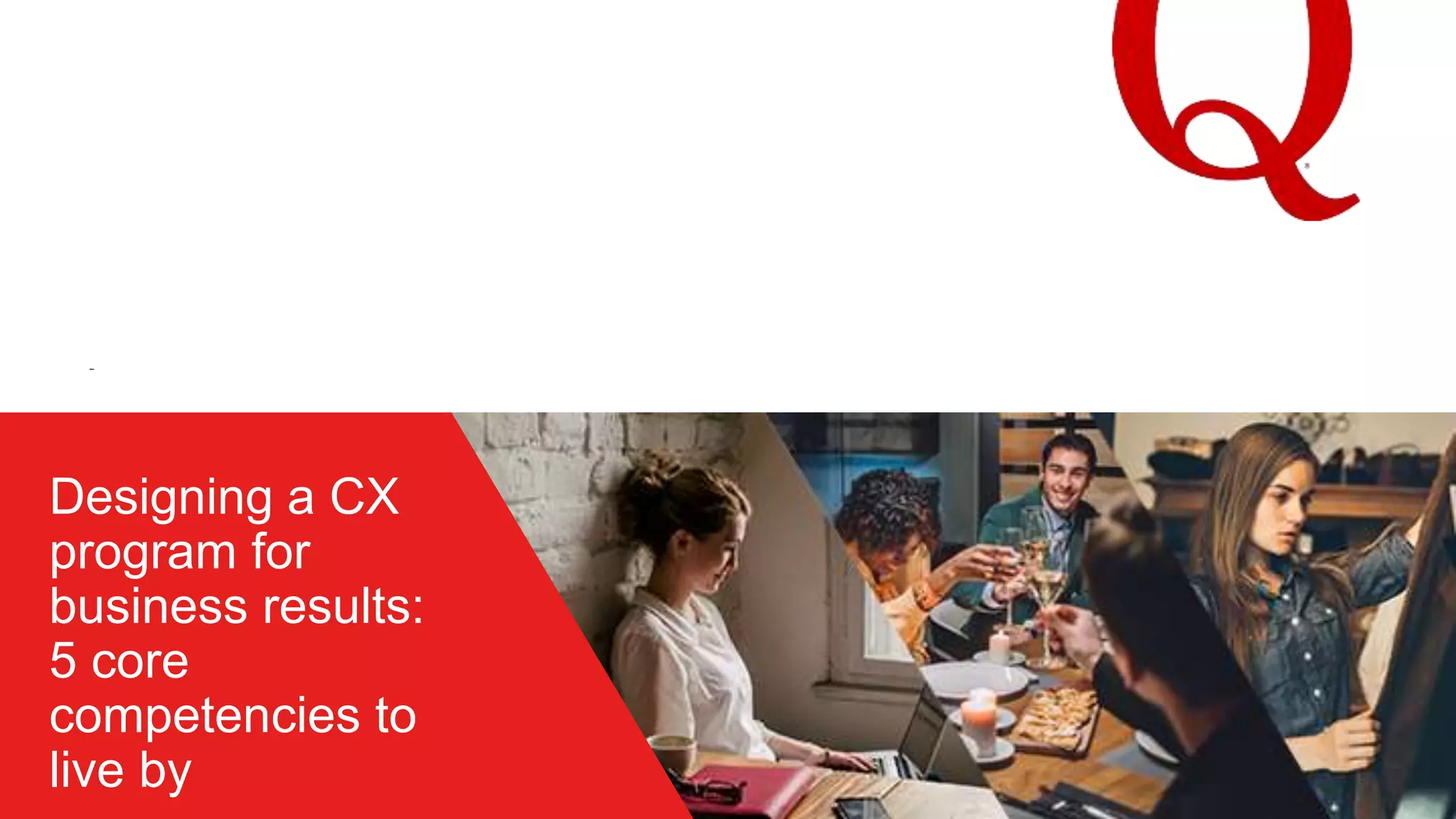 Designing a CX Program for Business Results | PPTX