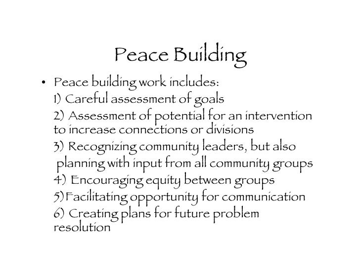 Peacemaking Peacekeeping Peacebuilding