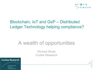Blockchain and IOT and the GxP Lab Slides | PDF