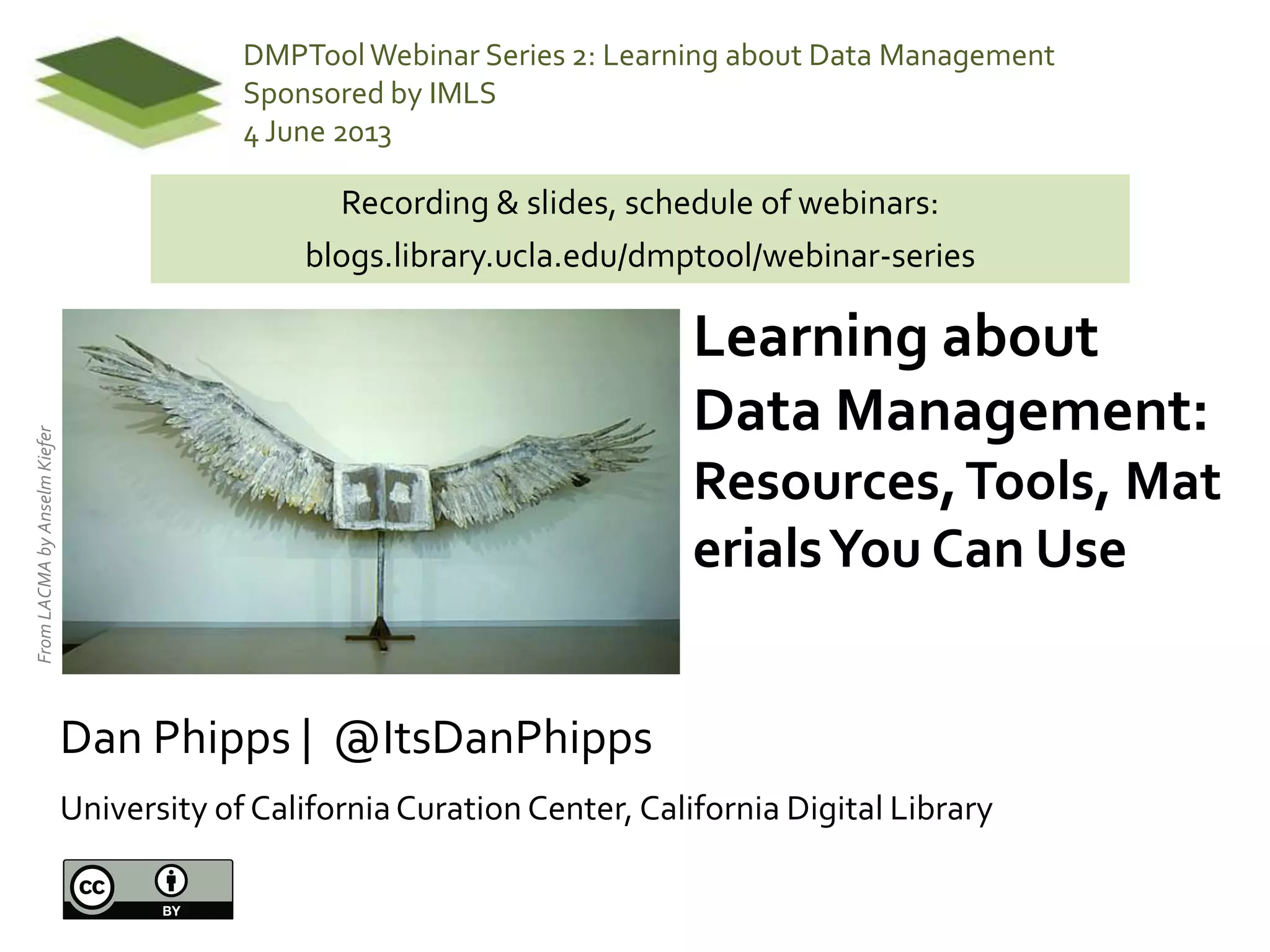 DMPTool Webinar 2: Data Management Resources You Can Use | PPTX