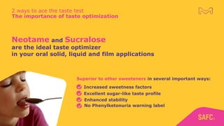 The High Intensity Sweeteners Neotame and Sucralose: 2 Ways to ace the ...