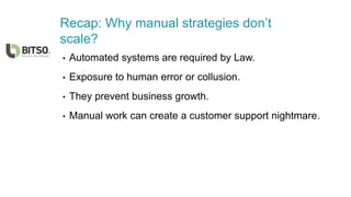Webinar 3 - Transaction Monitoring: Manual Strategies Don't Scale | PPT
