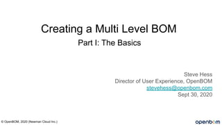 Webinar #30 - Managing Multi-level BOMs in OpenBOM | PPT