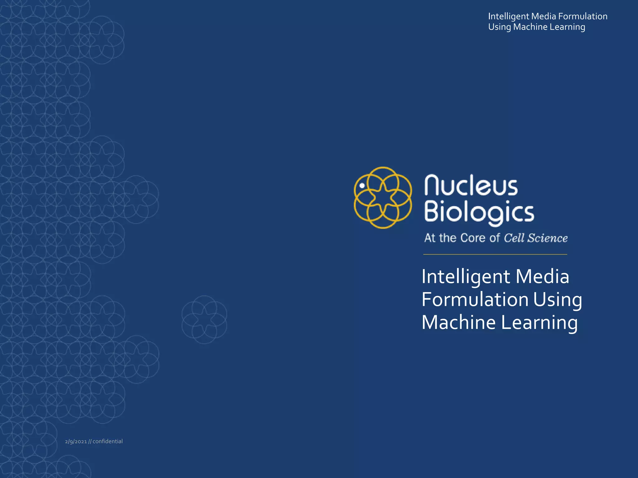 Intelligent Media Formulation Using Machine Learning | PPT