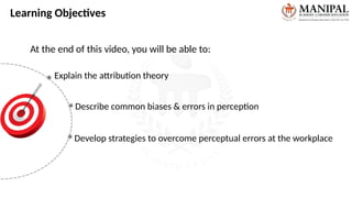 Organizational Behavior - Perceptions - Topic | PPTX