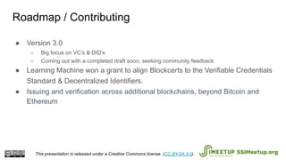Blockcerts: The Open Standard for Blockchain Credentials | PPT