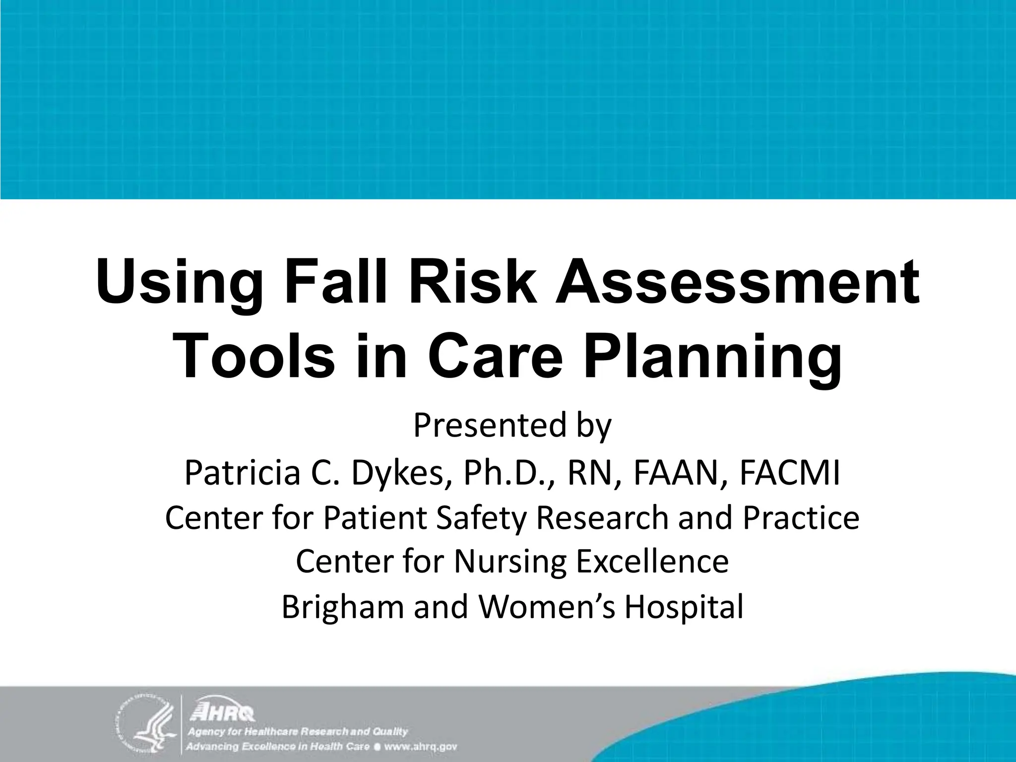 webinar4_falls prevention_usingriskassttools.pptx