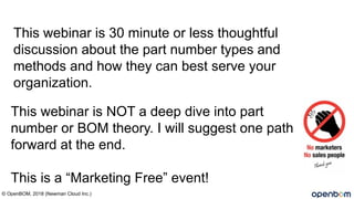 BOM Management Webinar: Part Numbers - Intelligent or Just Numbers? | PDF