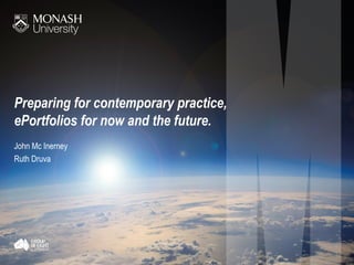Preparing for contemporary practice, ePortfolios for now and the future ...