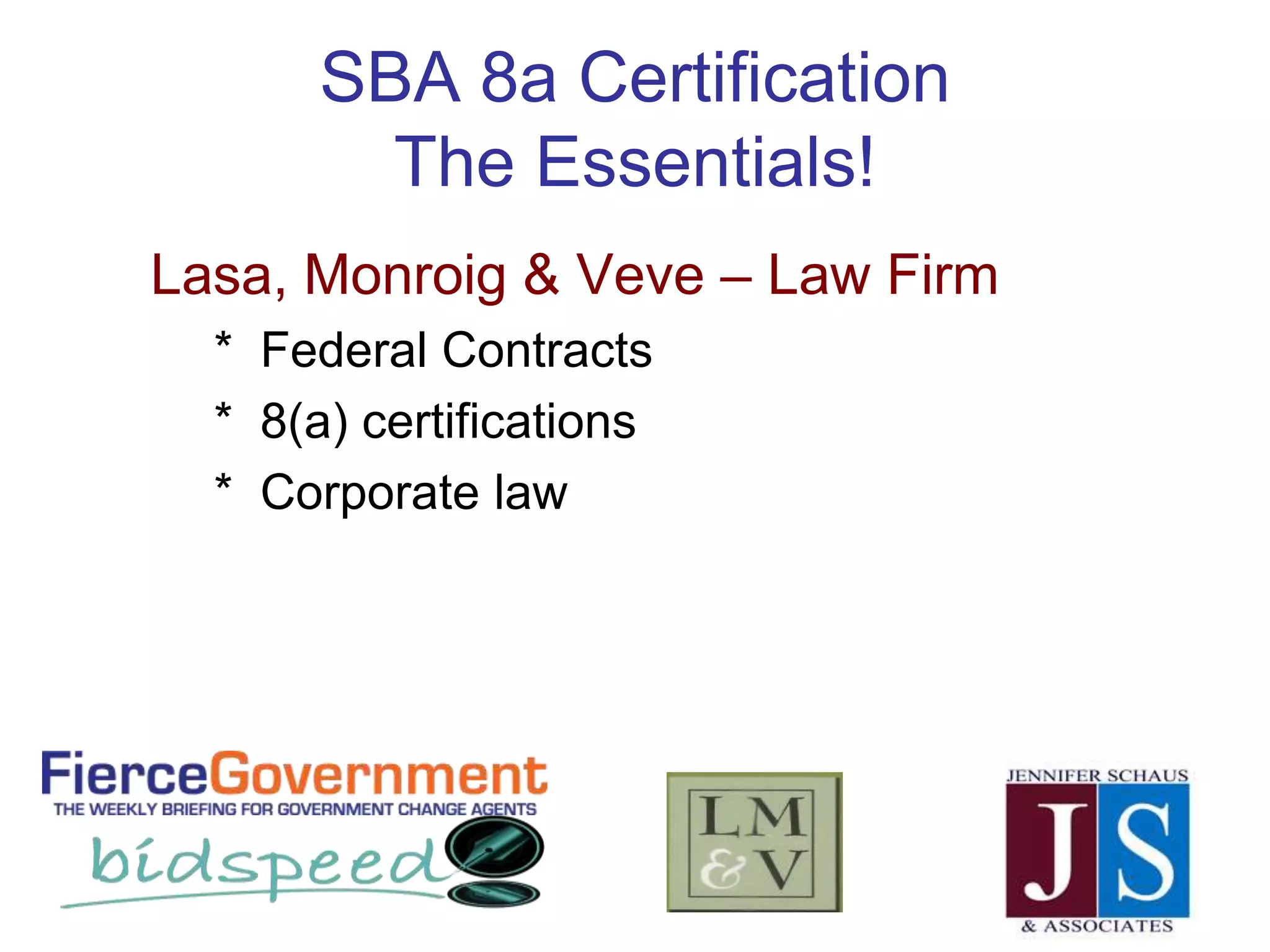 FED GOV CON - SBA 8a Small Business Certification | PPT