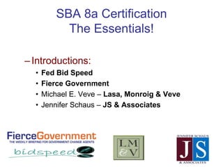 FED GOV CON - SBA 8a Small Business Certification | PPT