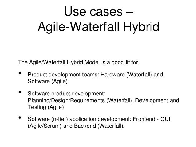 Software Development with Agile Waterfall Hybrid Method