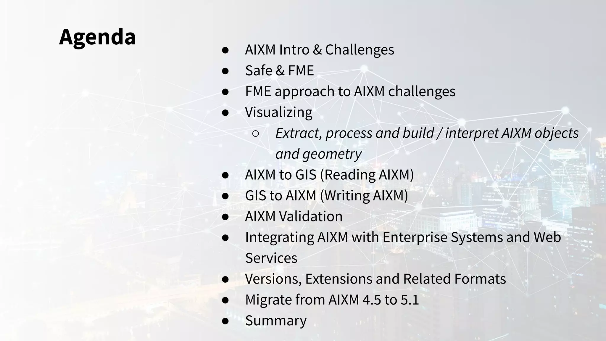 Overcoming the Complexities of AIXM with Model Based Data Integration | PPT