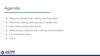 Webinar: Calling Card and How to Start Calling Card Business | ASTPP | PPTX