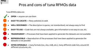 Managing tuna fisheries data at a global scale: the Tuna Atlas VRE | PPTX
