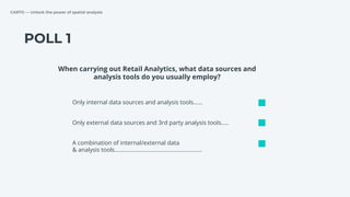 CARTO for Retail: Driving Site Selection Decisions with Advanced ...