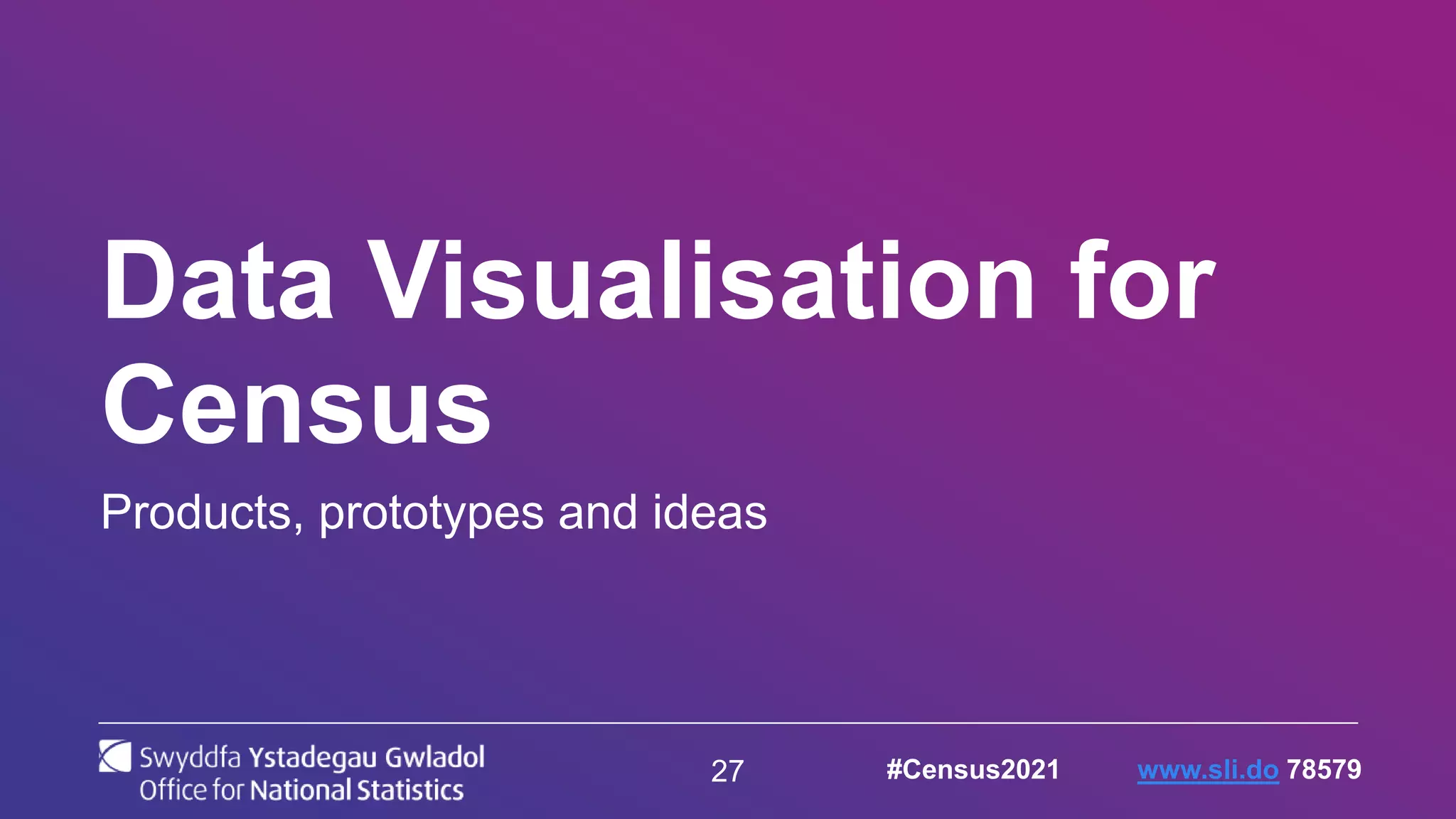 Census 2021 Outputs | PPTX