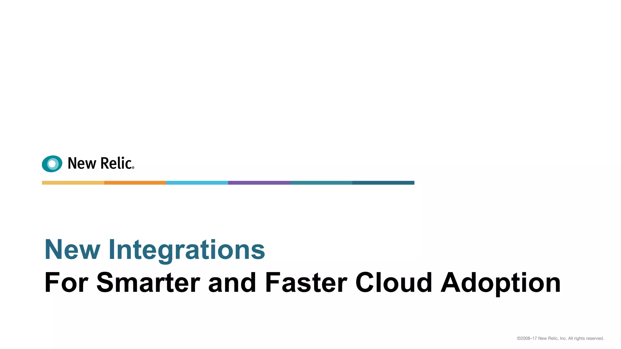 New Relic Infrastructure - New Integrations For Smarter and Faster ...