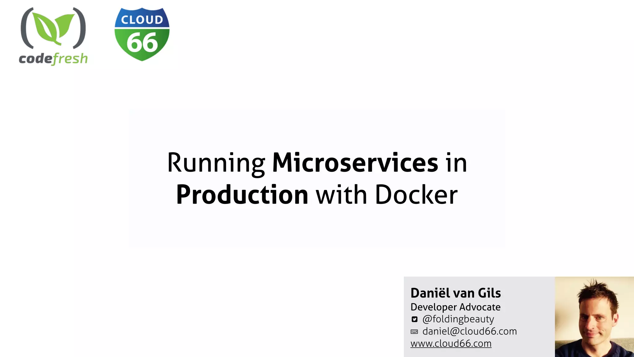 How Do I Run Microservices In Production Using Docker Ppt