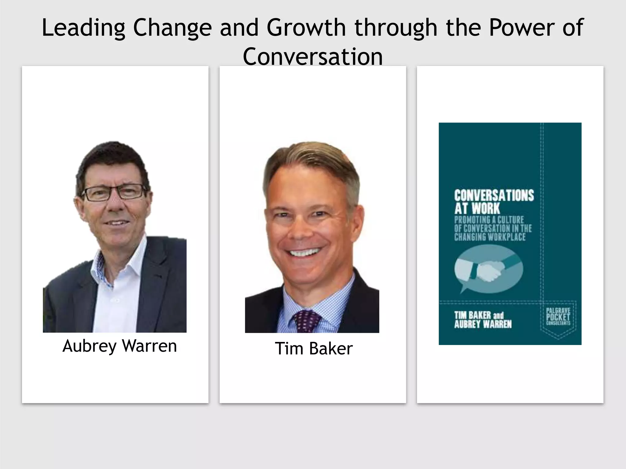 Leading Change and Growth through the Power of Conversation | PPTX