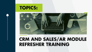 SAP Business One - CRM and Sales/AR Module | PPTX