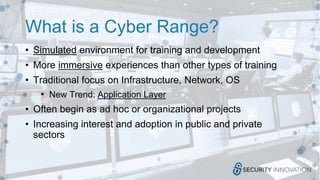 Cyber Ranges: A New Approach to Security | PPTX