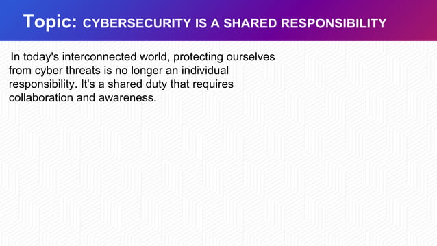 Webinar_Cybersecurity is a shared responsibility presentation | PPT
