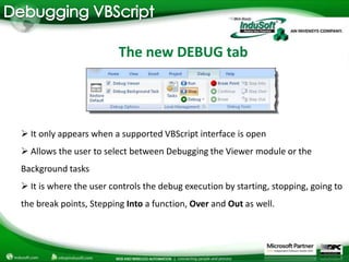 Debugging VBScript in InduSoft Web Studio Projects | PPTX