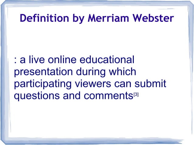 Webinar Definition, Origin & History | PPT