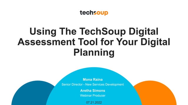 Using the TechSoup Digital Assessment Tool for Your Digital Planning | PPT