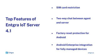 New Features for Mobile Device Management (MDM) With Entgra | PPT
