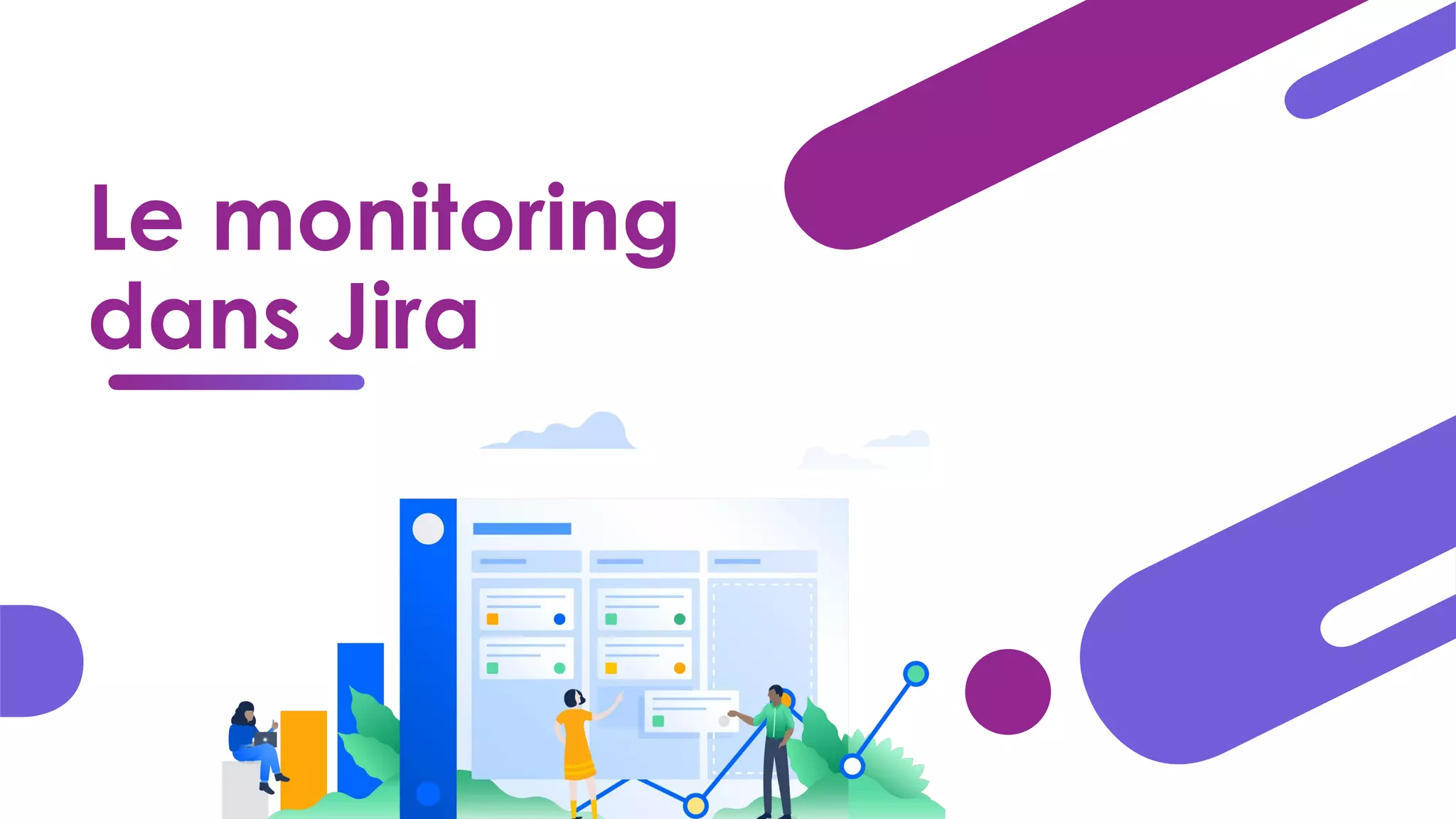 Jira Cloud : Le monitoring via dashboards | PDF