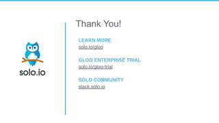 Gloo 1.0 - API Gateway Overview and Demo | PDF