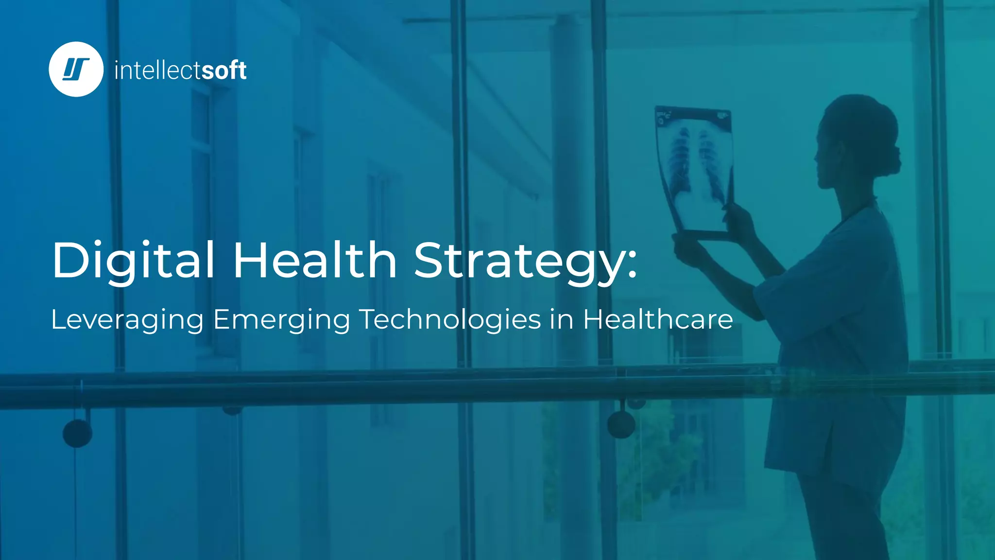 Webinar: Digital Health Strategy: Leveraging Emerging Technologies in ...