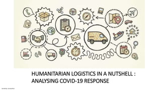 Humanitarian Logistics | PPT