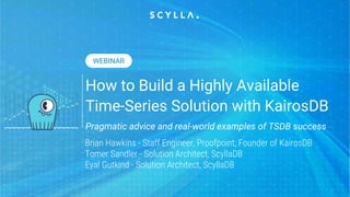 Webinar: How to build a highly available time series solution with KairosDB | PPT