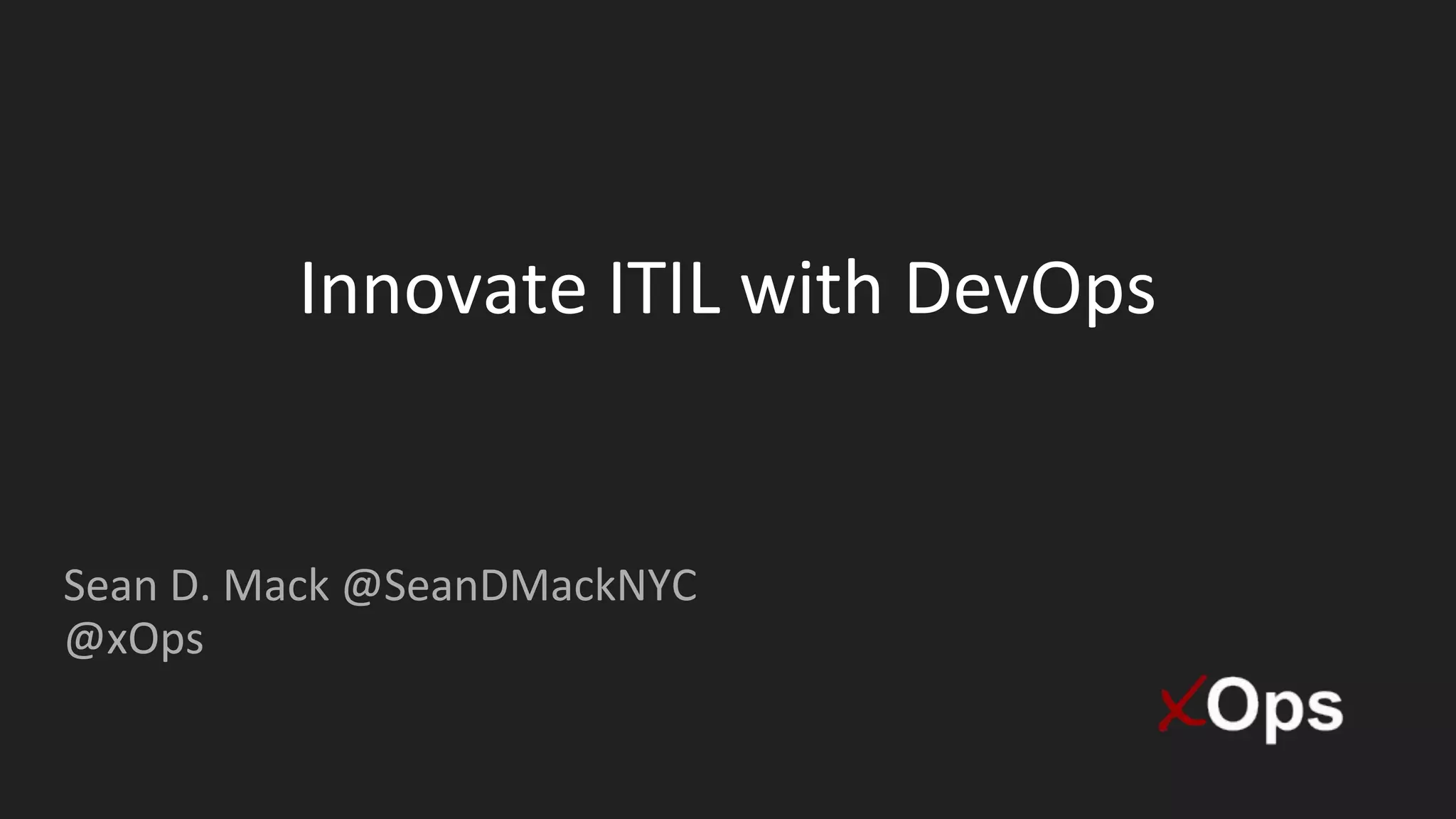 Innovate ITIL with DevOps | PPT