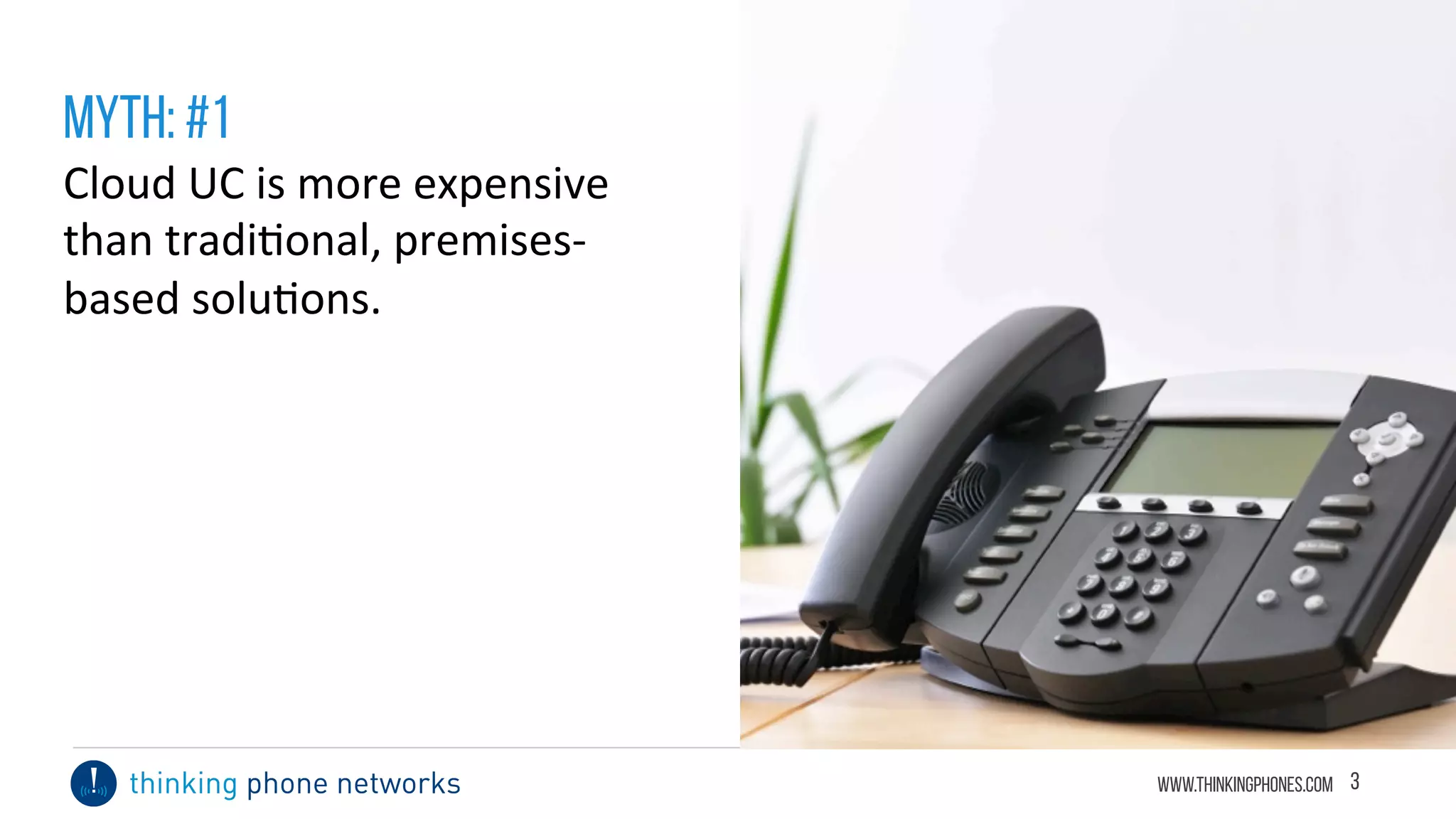 Myth Busting: 4 Common Myths About Cloud UC | PPT