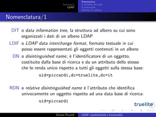 LDAP: caratteristiche e funzionalità | PPT