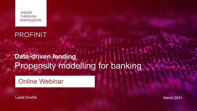 Propensity Modelling for Banks | PDF | Business Banking & Finance ...
