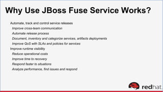 Service Lifecycle Management with Fuse Service Works | PPT