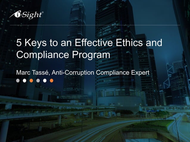 5 Keys to an Effective Ethics and Compliance Program | PPT